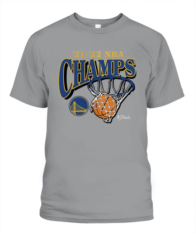 2021 - 2022 NBA CHAMPS SHIRT Golden State Warriors 2022 NBA Finals ...