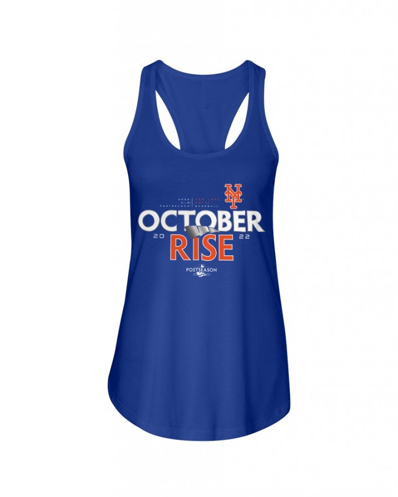 OCTOBER RISE SHIRT 2022 MLB Postseason, New York Mets - Ellieshirt