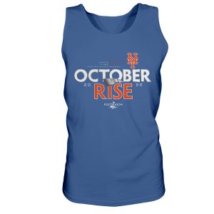 OCTOBER RISE SHIRT 2022 MLB Postseason, New York Mets - Ellieshirt