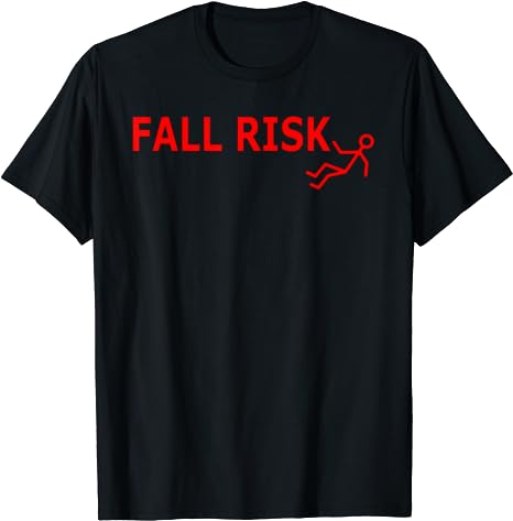 Fall Risk Shirt - Ellieshirt
