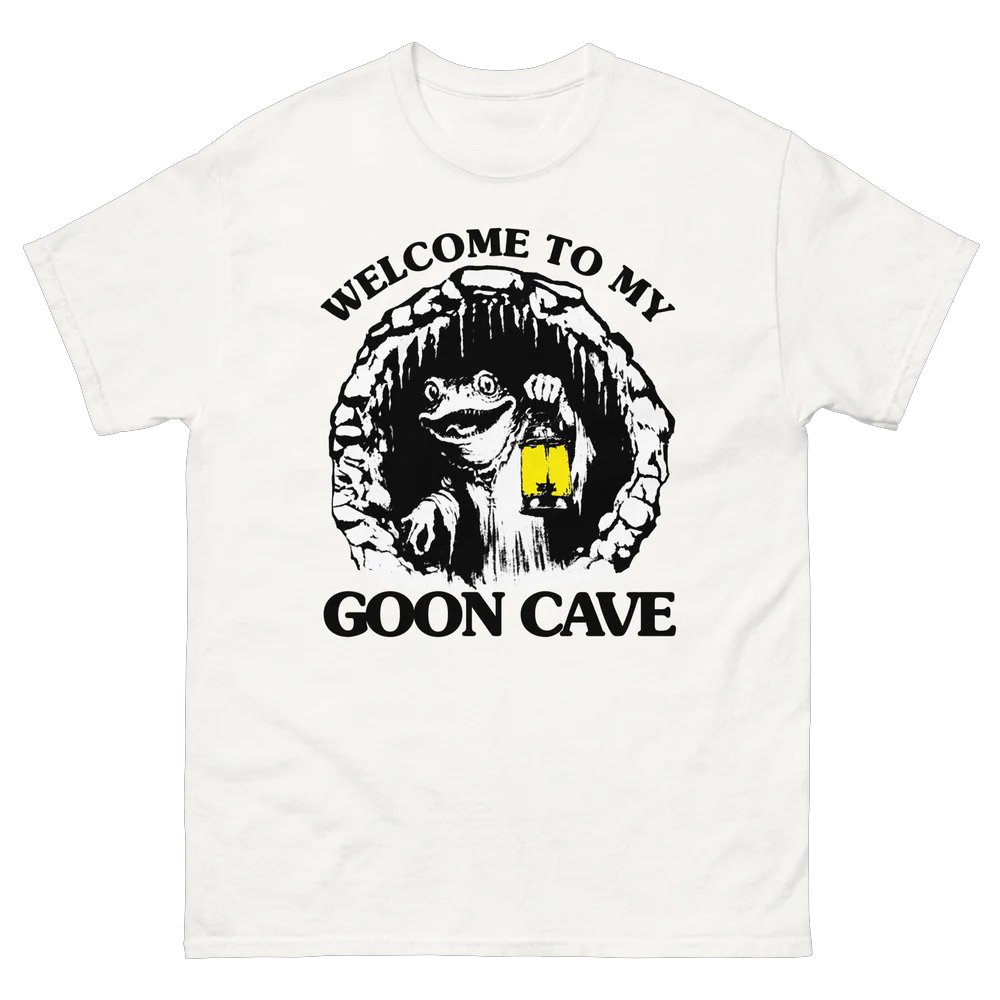 Welcome To My Goon Cave Shirt - Ellieshirt